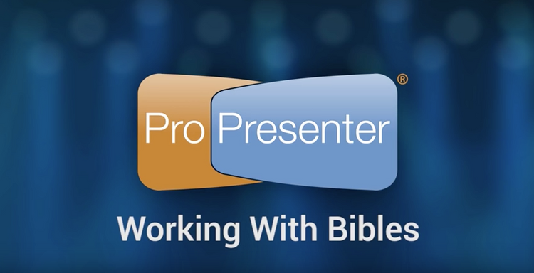 Using Bibles in ProPresenter 6 – WorshipHouse Media