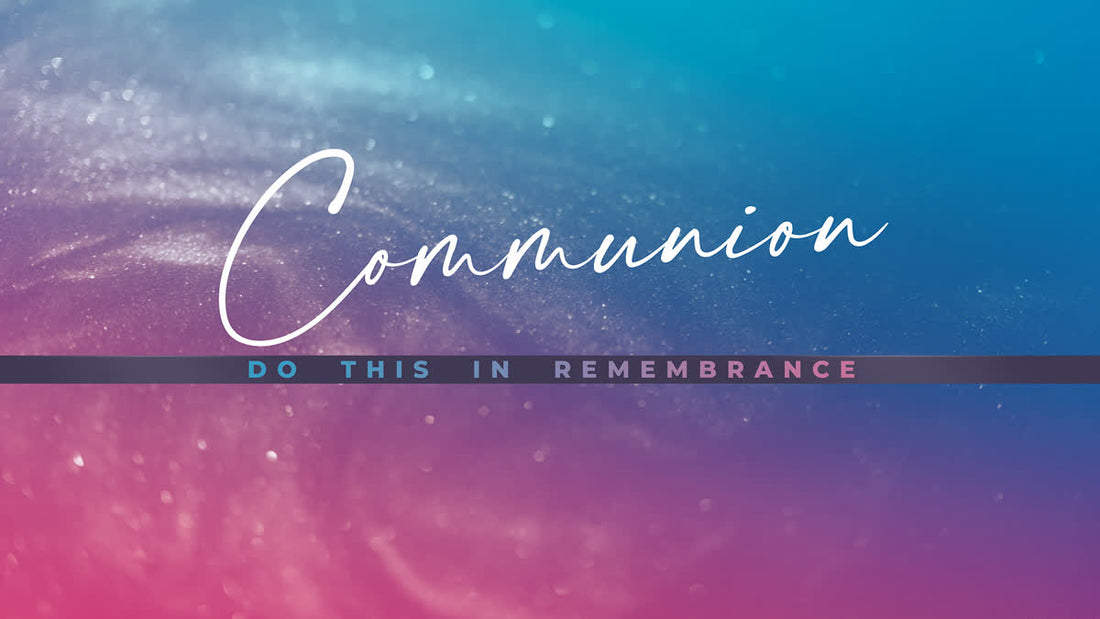 Glorious Easter Communion Still – WorshipHouse Media
